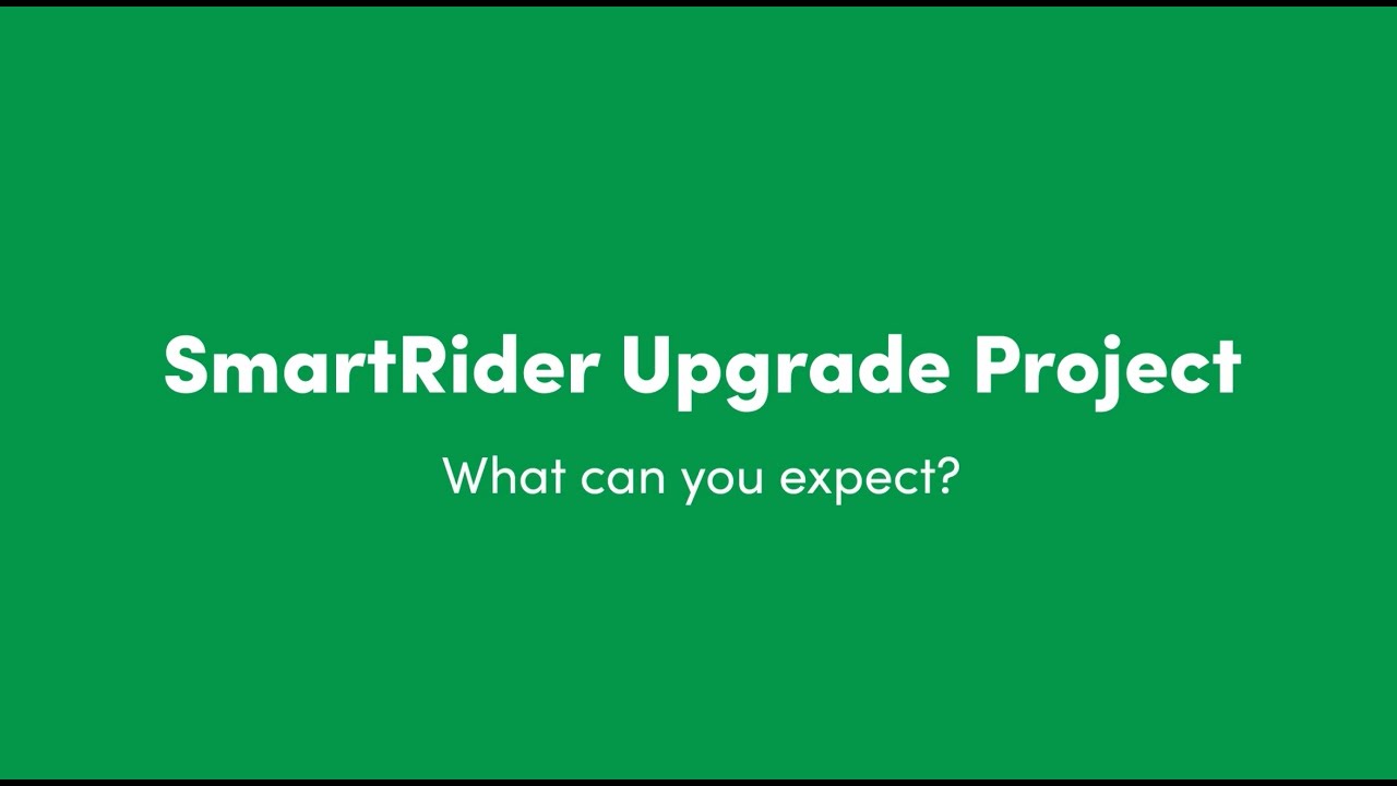 SmartRider Upgrade Project - What can you expect? - YouTube