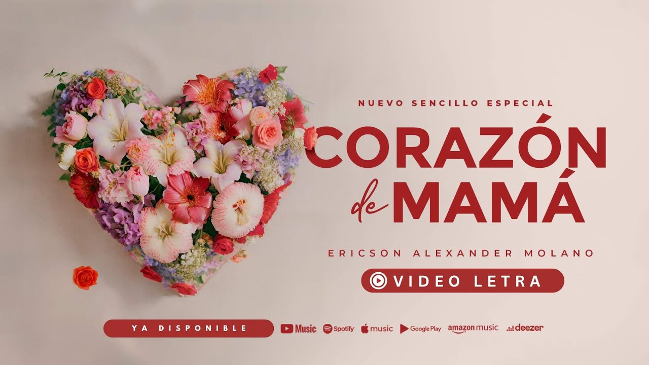 Corazón de Mamá | Ericson Alexander Molano | Video Letra - YouTube