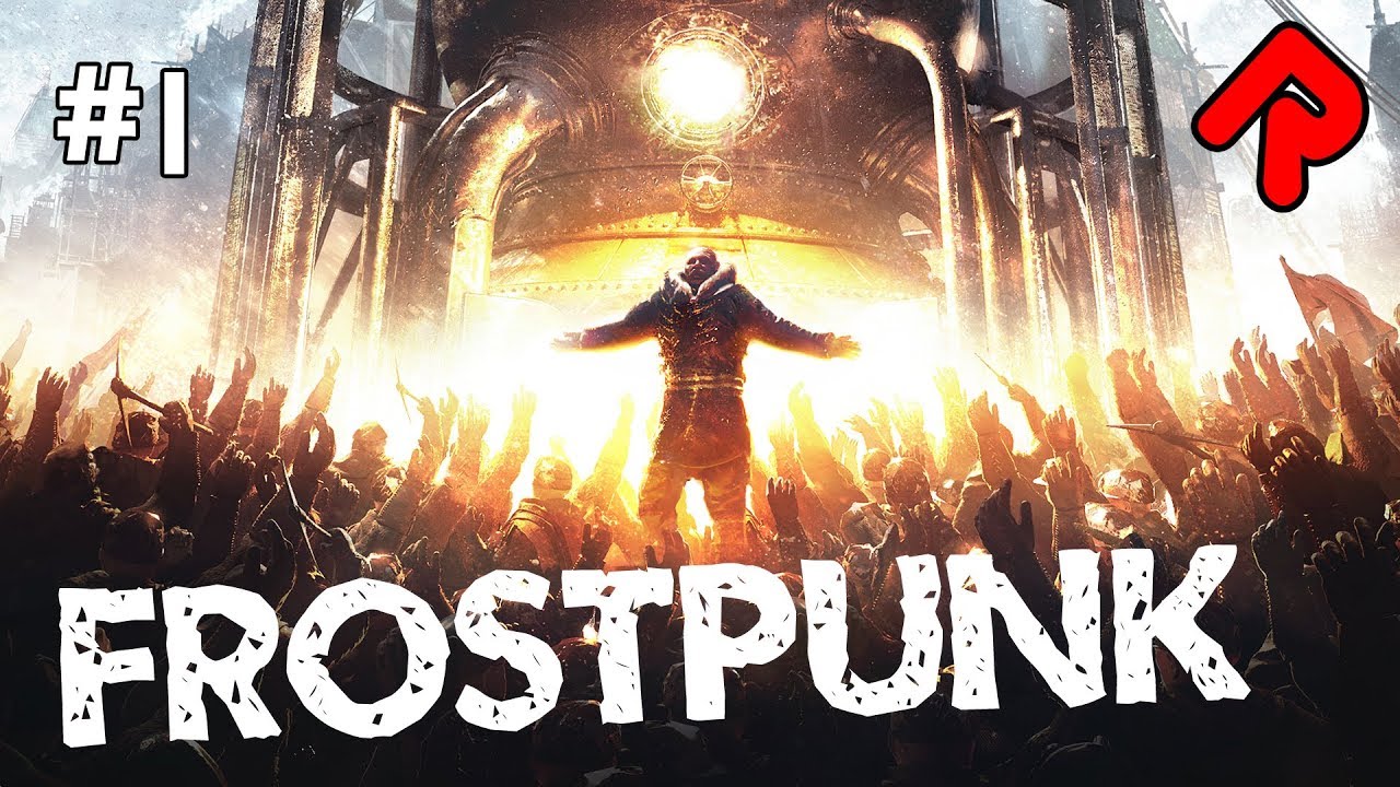 FROSTPUNK gameplay: The Beacon of Hope! | Let's play Frostpunk ep 1 (v1 ...