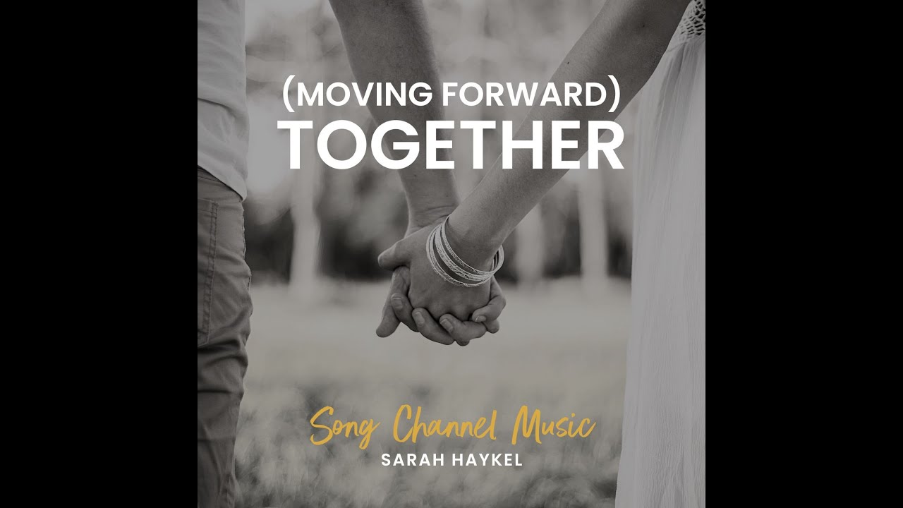 Moving Forward Together Quotes