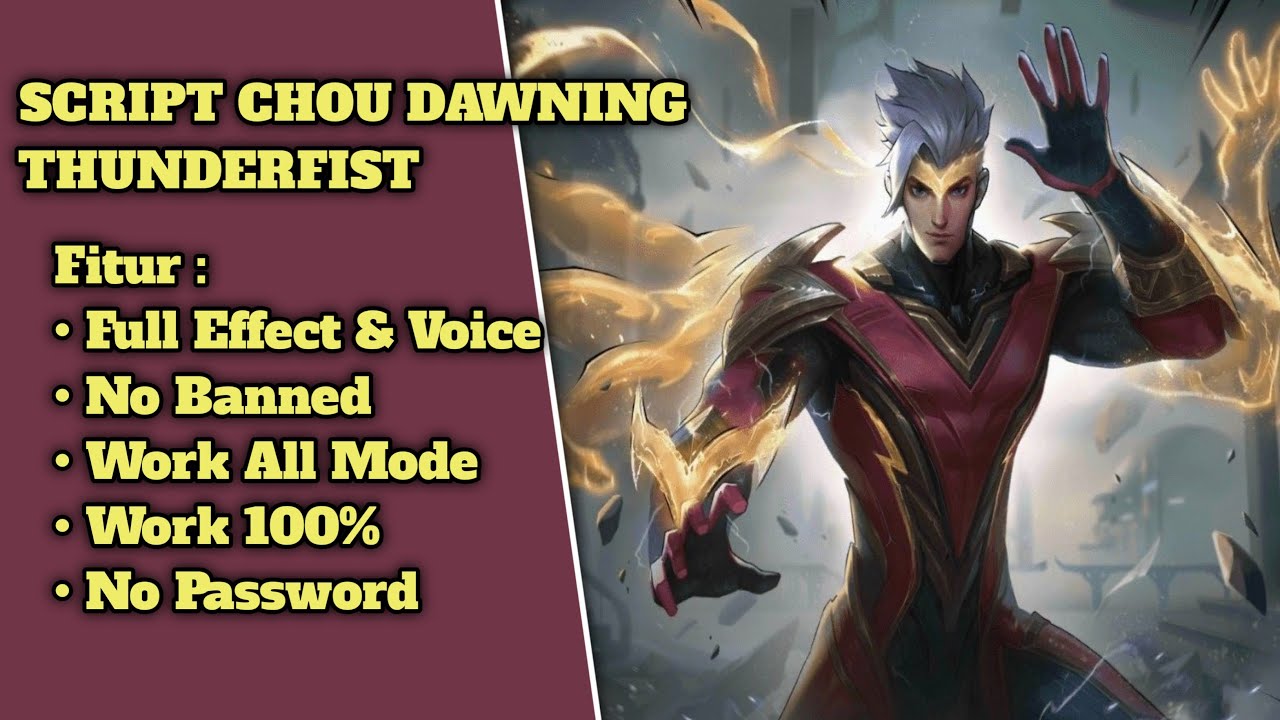 SCRIPT SKIN CHOU DAWNING STARS - THUNDERFIST | Patch Terbaru | No ...