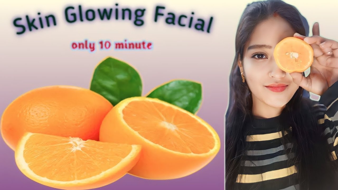 Instant Glowing Facial 😍at home 🏡 Orange facial in Just 10 minutes.. # ...