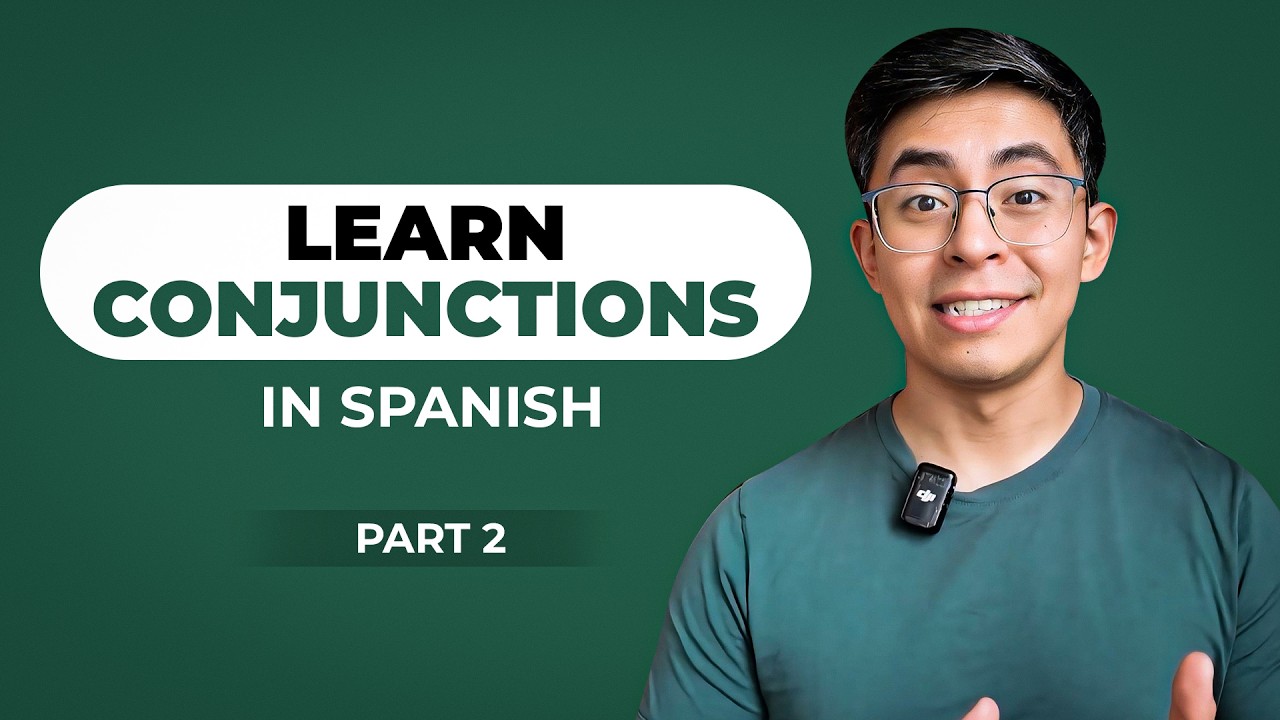 Learn Spanish Conjunctions Part 2 | Spanish Lessons - YouTube
