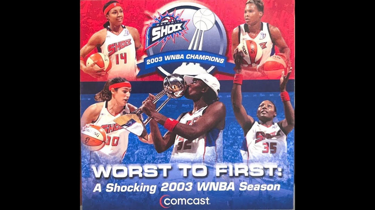 Detroit Shock - Worst To First: A Shocking 2003 WNBA Season Documentary ...