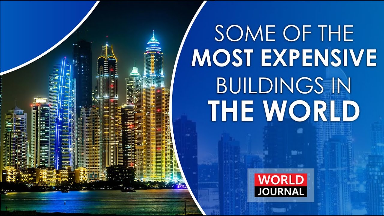 Most Expensive Buildings in The World and Their Cost #buildings - YouTube