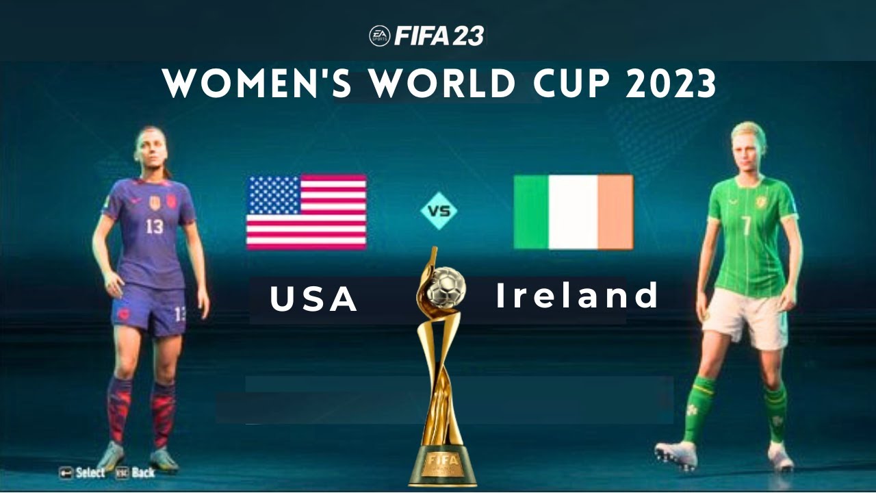 FIFA 23 | uswnt vs ireland world cup 2023 | FIFA women's world cup [ au ...