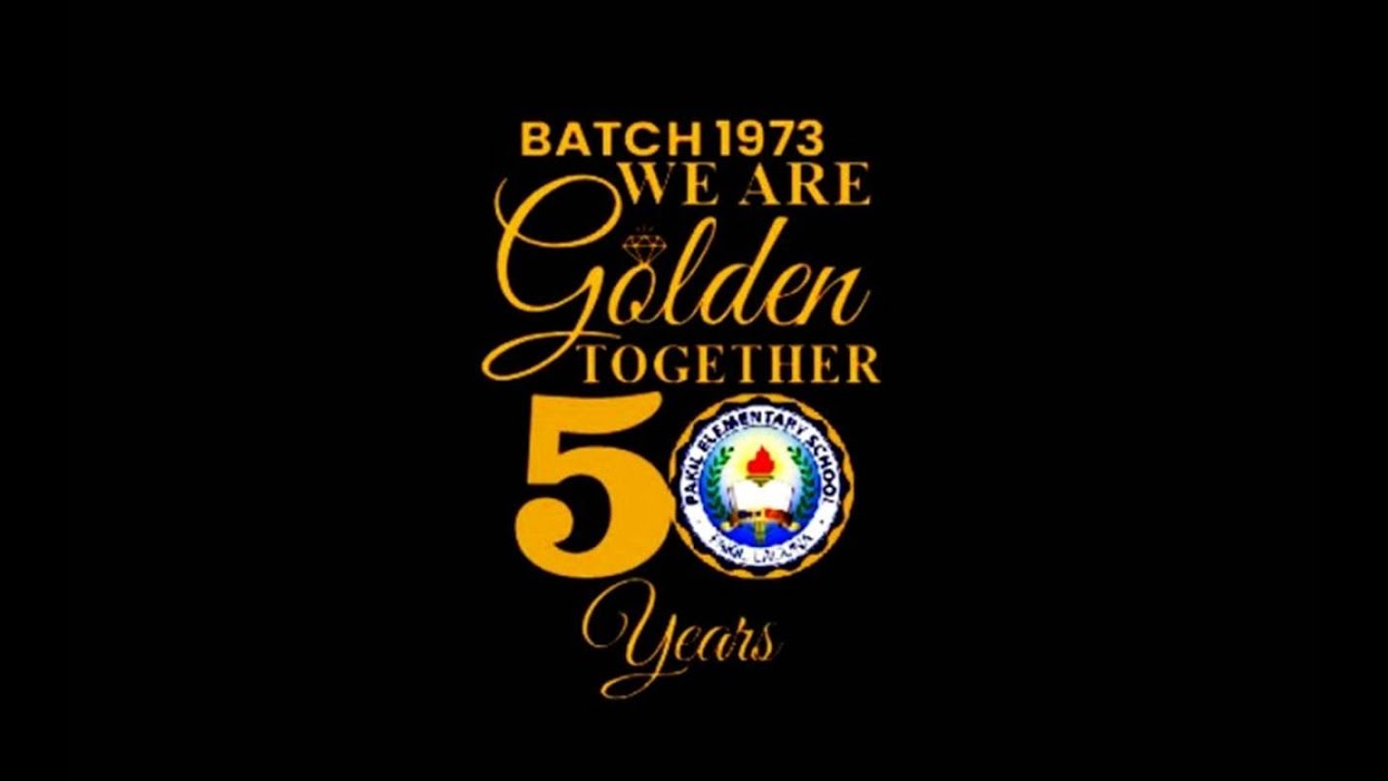 The Batch 73 50th Anniversary Reunion (April 15, 2023) A Commemorative Pictures Collection - YouTube