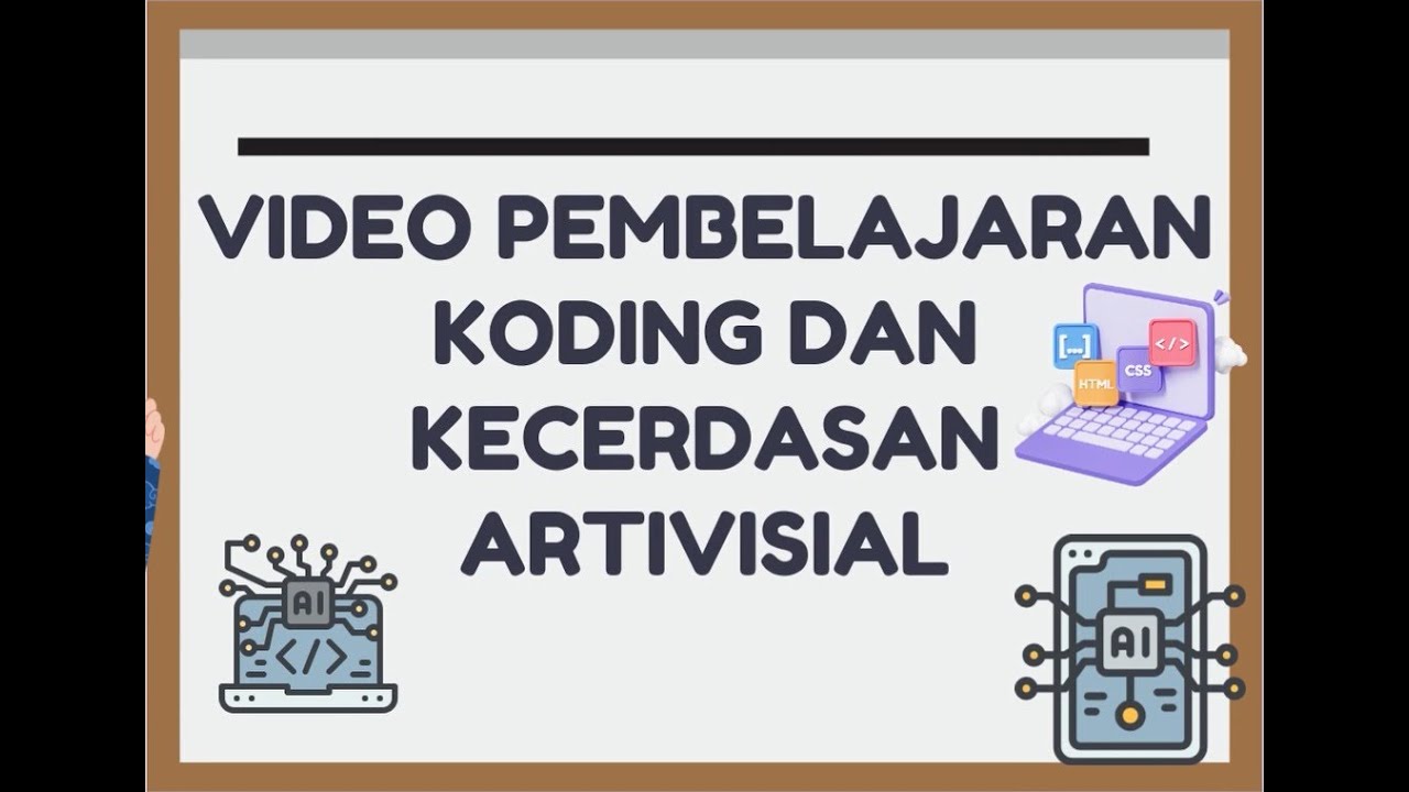 Video Pembelajaran Koding dan Kecerdasan Artifisial - YouTube