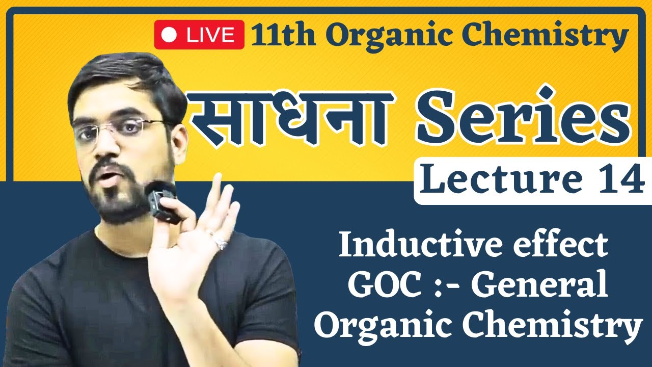 11th Chemistry | L-14 | Inductive effect GOC:-General Organic Chemistry ...