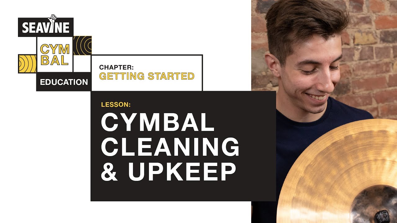 Cymbal Cleaning & Upkeep | Getting Started | Seavine Cymbal Education - YouTube