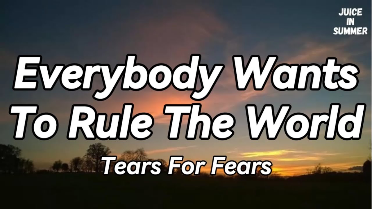 Tears For Fear - Everybody Wants To Rule The World (Lyrics)🎵 - YouTube