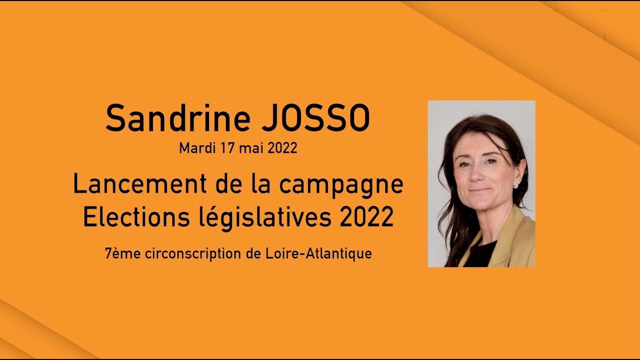 Sandrine JOSSO - Lancement campagne 2022 - YouTube
