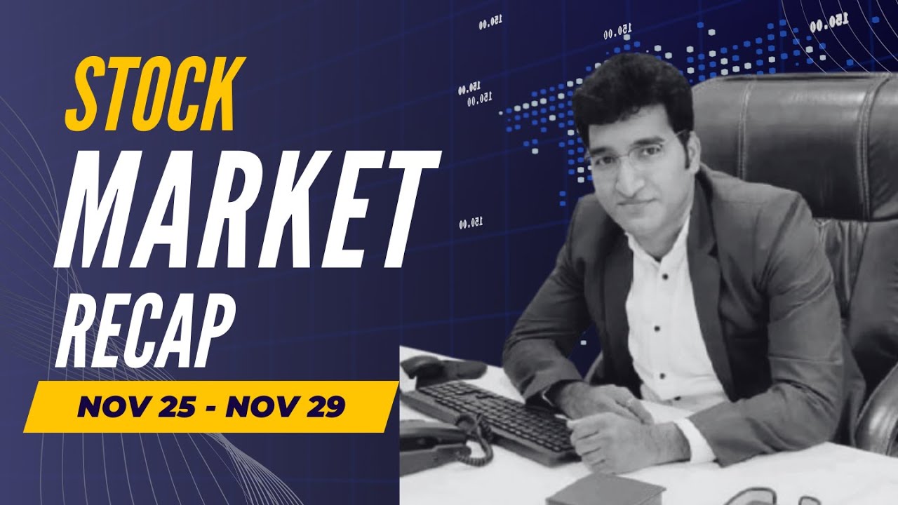 Stock Market Recap (Nov 25 - Nov 29) - YouTube