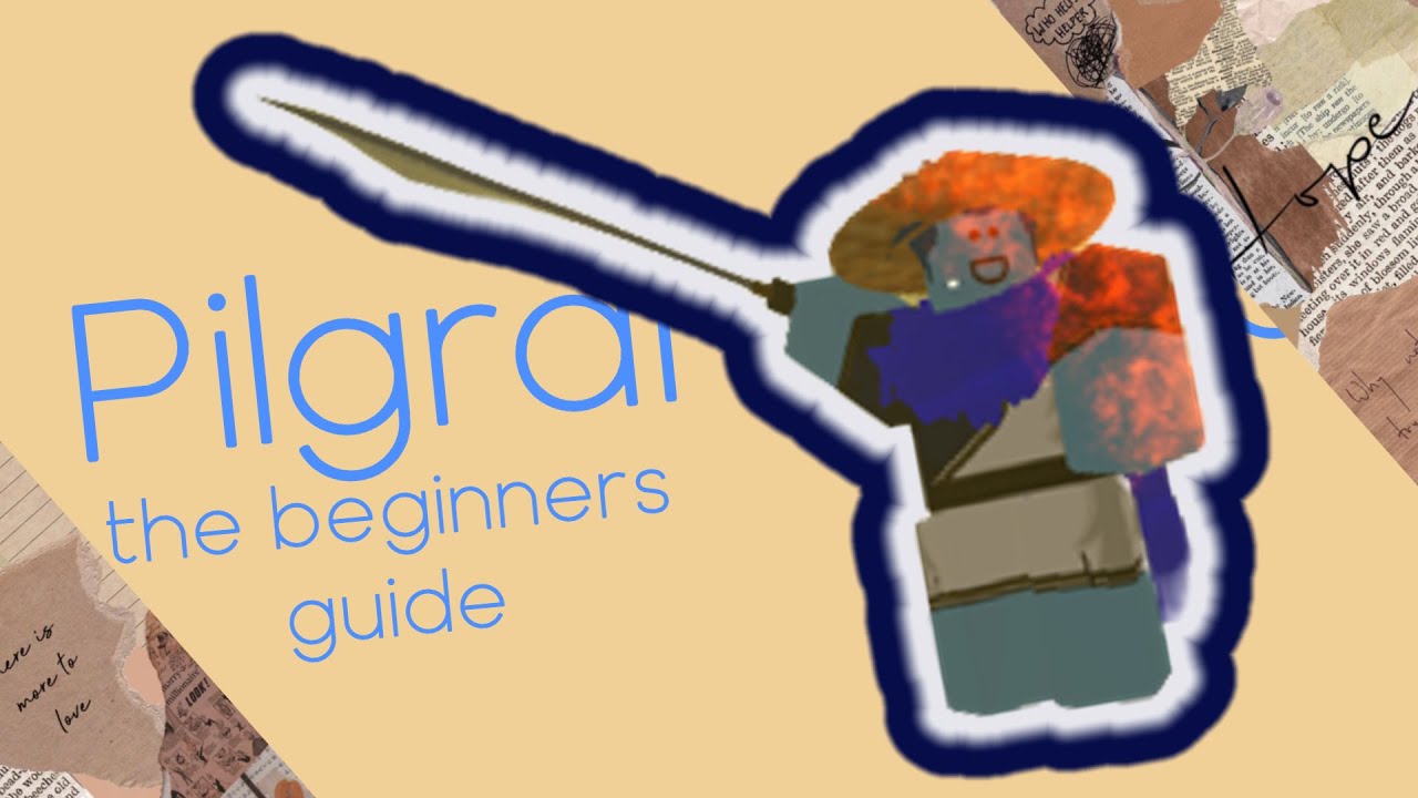 Roblox Pilgrammed - The Beginners Guide! - YouTube