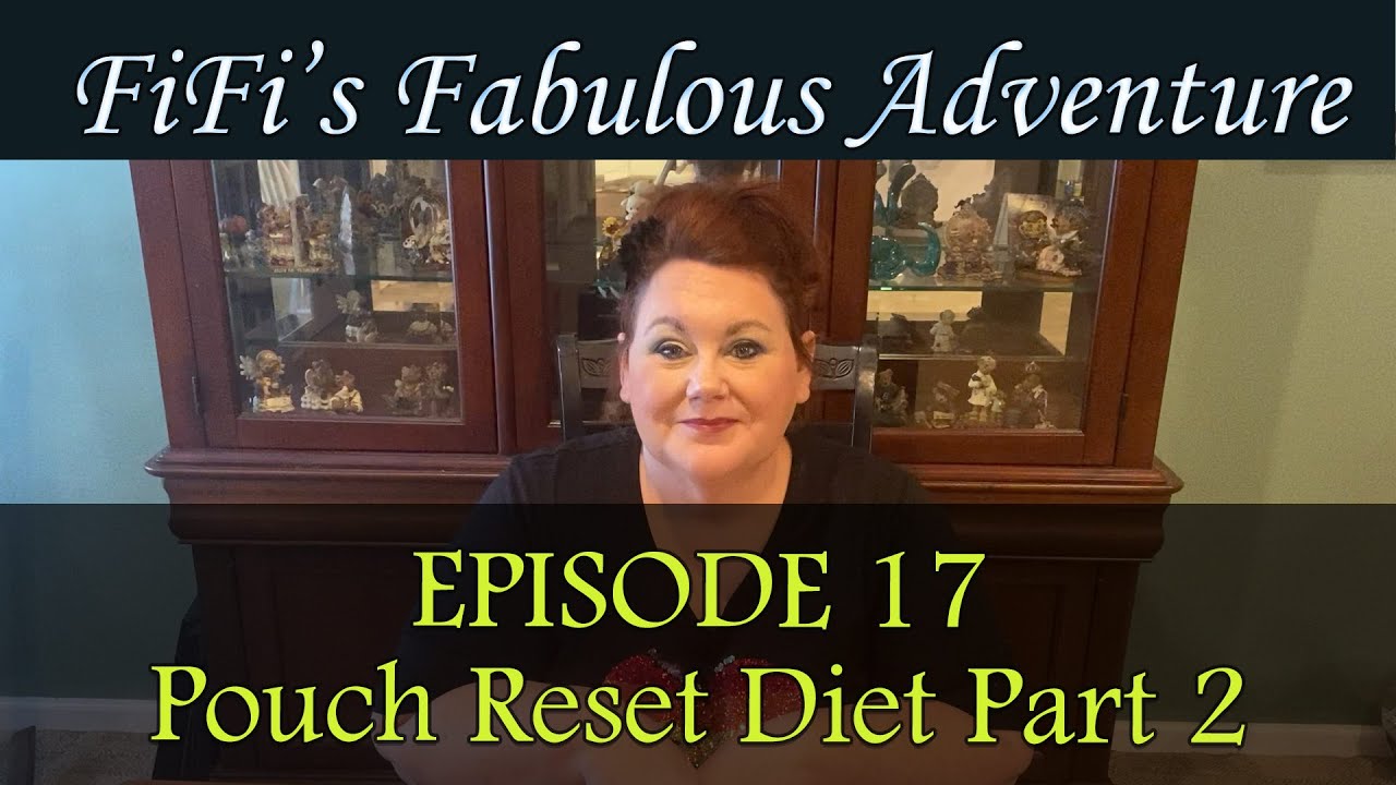Episode 17 - Pouch Reset Diet Part 2 - VSG - Weight Loss Surgery - YouTube