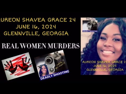 AUREON SHAVEA GRACE 24 SHOT KILLED ON THE JOB BY AN PRISON INMATE JUNE ...