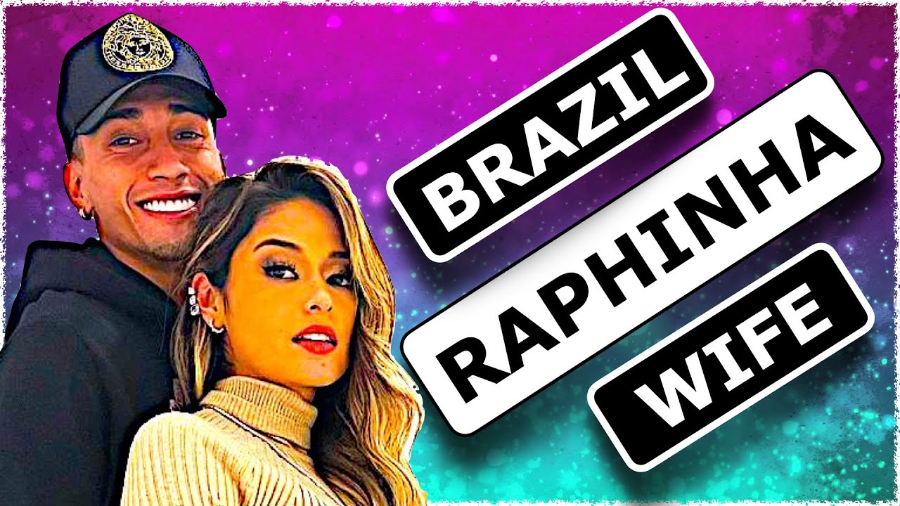 Brazil and Barcelona star Raphinha with his beautiful wife - YouTube