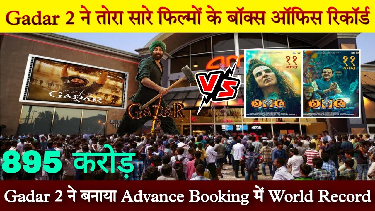 Gadar 2 Advance Booking Report | Gadar 2 Box Office collection today ...