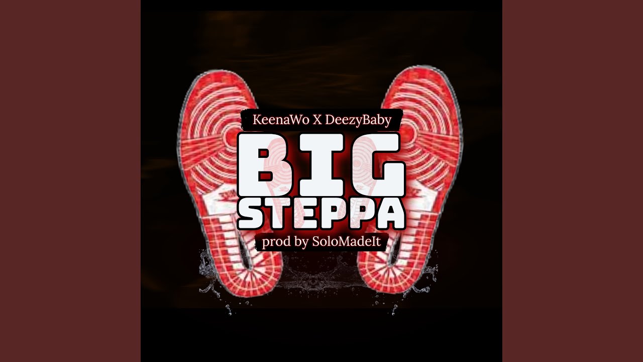 Big Steppa - YouTube