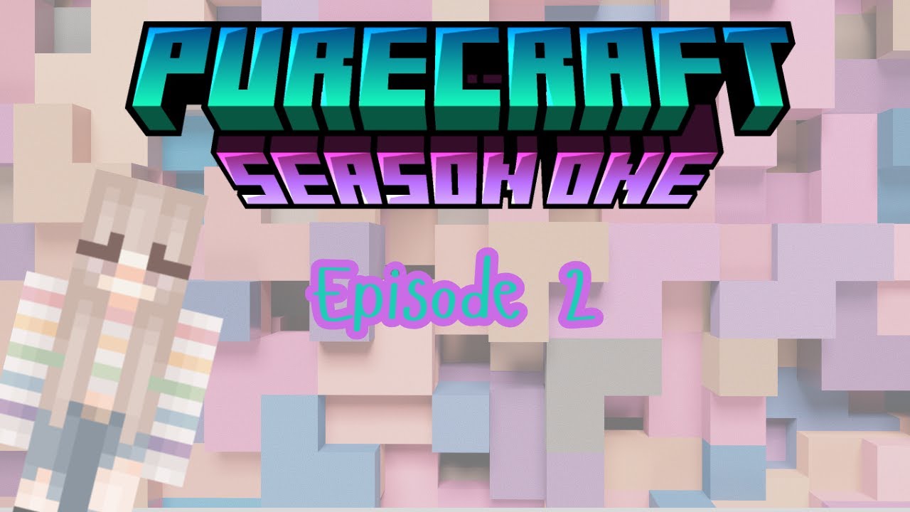 Purecraft SMP S1 Episode 2 - YouTube