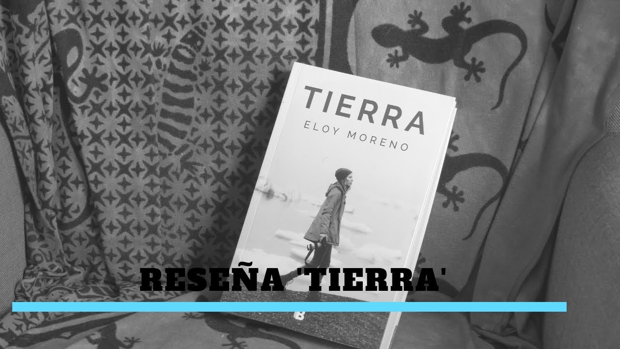 RESEÑA 'Tierra' de Eloy Moreno | Mundos de lectura - YouTube