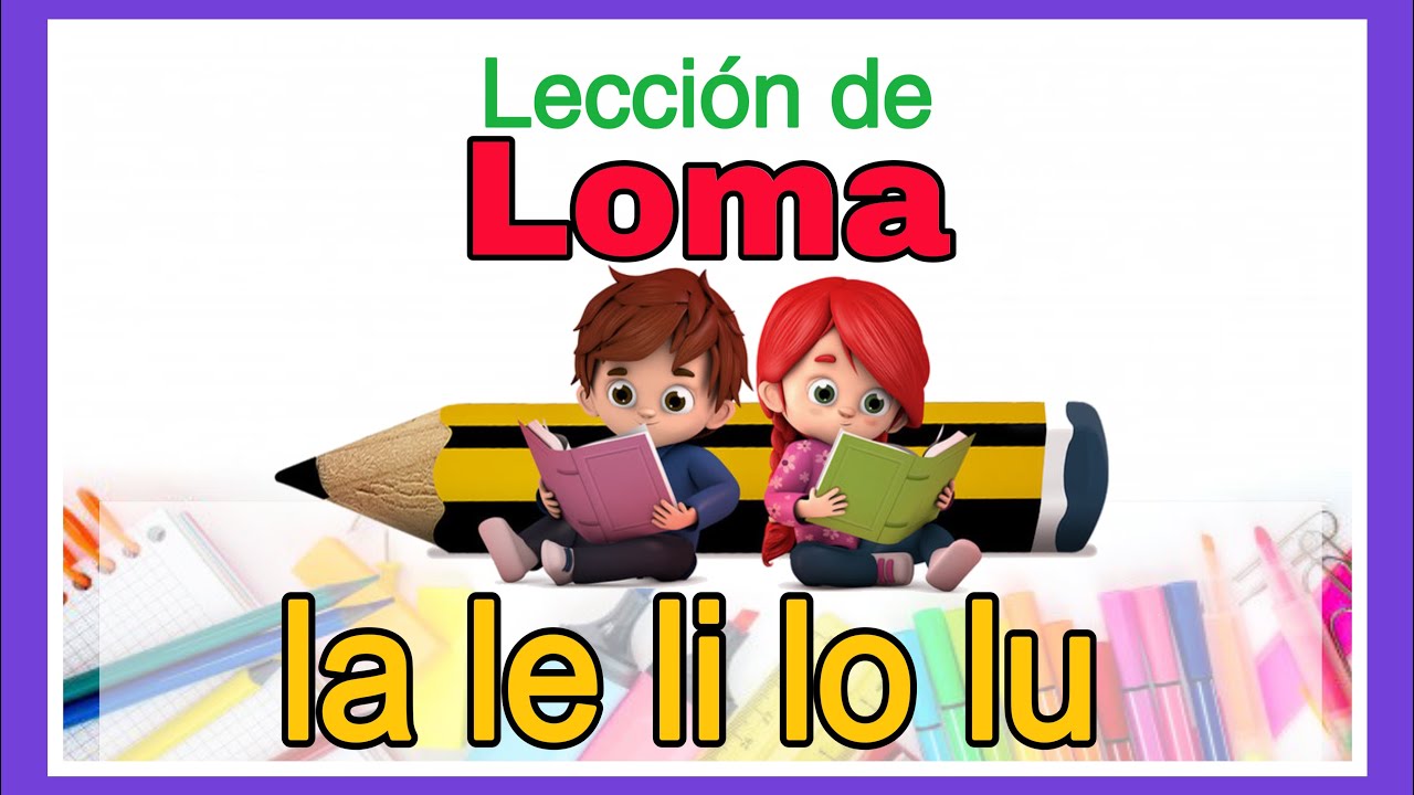 La lección de Loma del libro Nacho para aprender a leer palabras y ...