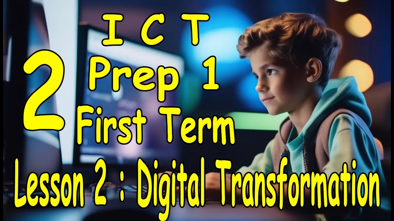 تكنولوجيا المعلومات الصف الاول الاعدادى لغات| ICT|Prep1|First term | Lesson2| Digital ...