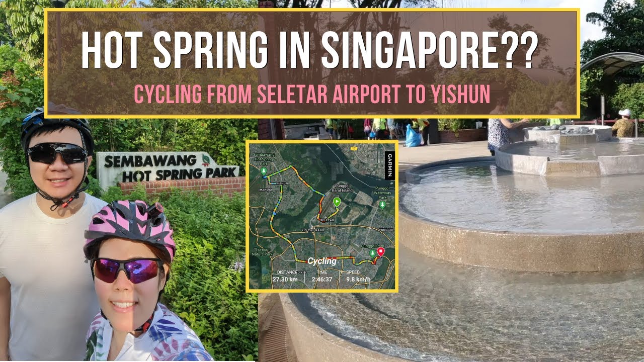 Hot Spring in Singapore?? Cycling from Seletar Airport to Yishun - YouTube