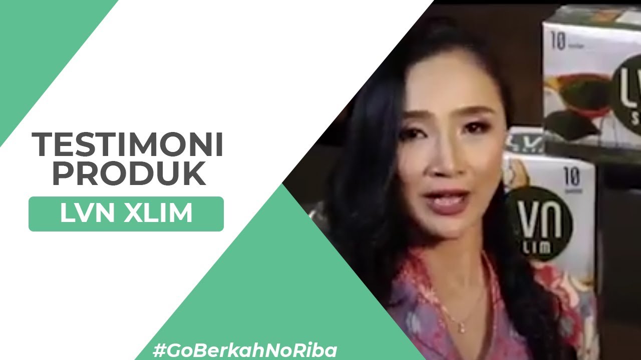 Diet Aman Turunkan Berat Badan - Testimoni LVN Xlim - YouTube