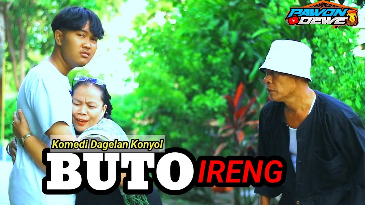 BUTO IRENG || EPS 70 || Dagelan Konyol || KOMEDI WONG PAWON DEWE - YouTube