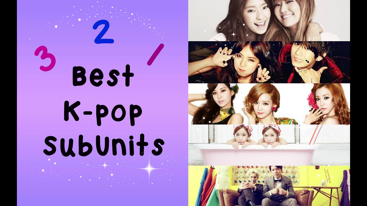 Best K-pop SubUnits | 3 2 1 - YouTube