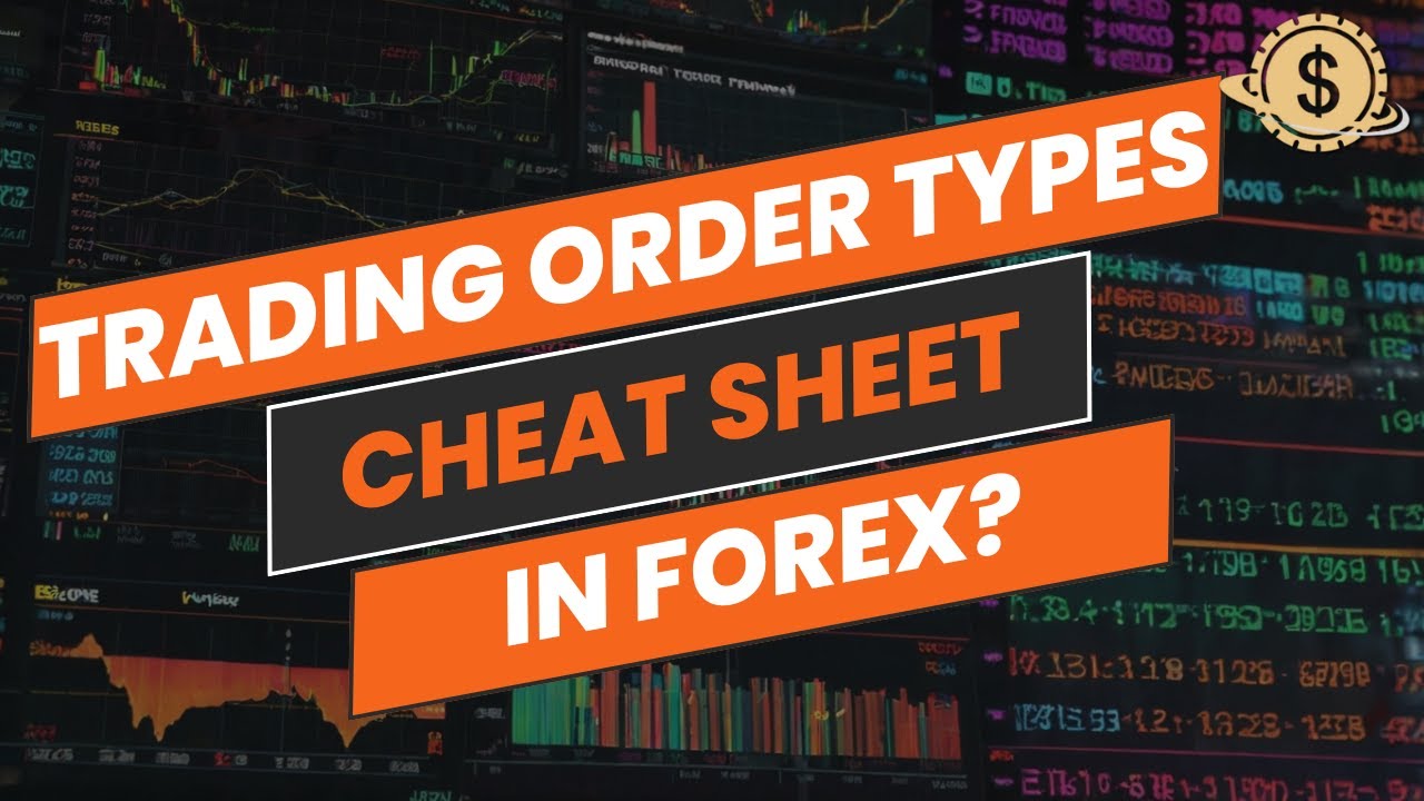 Master Forex Trading with These Essential Order Types | Cheat Sheet for ...