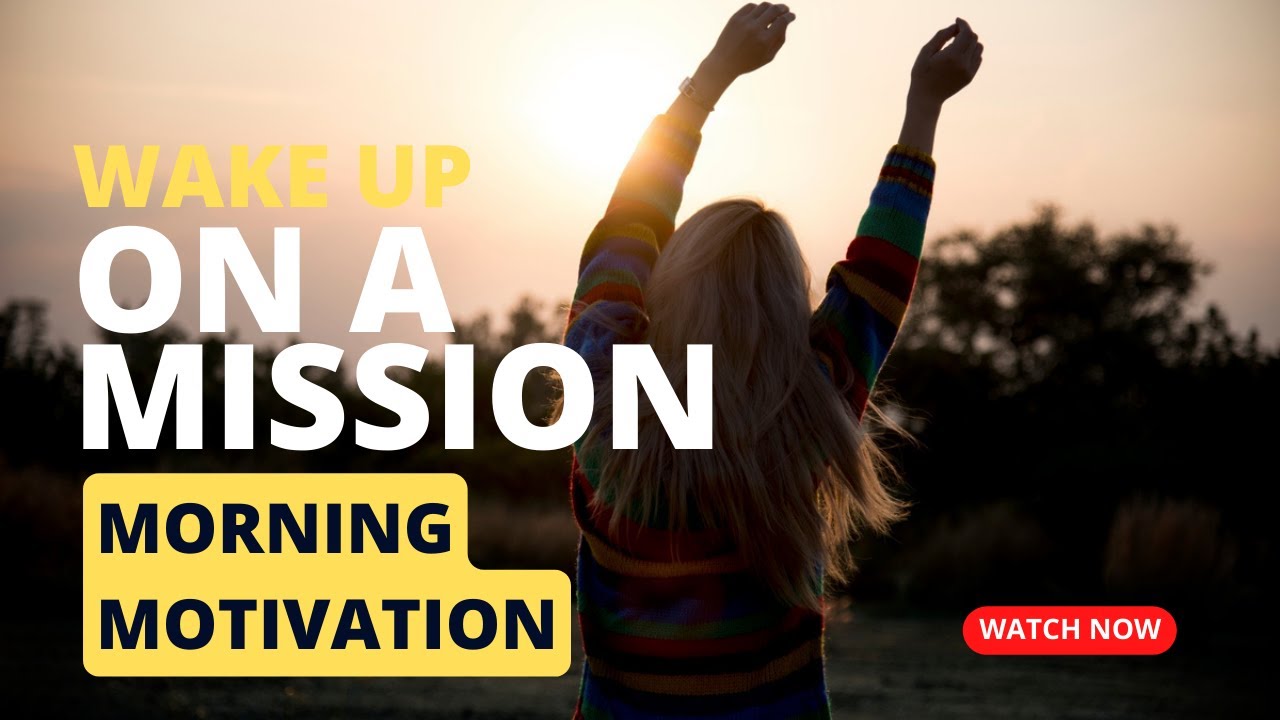 Wake Up and Win: Tips for Morning Motivation - YouTube