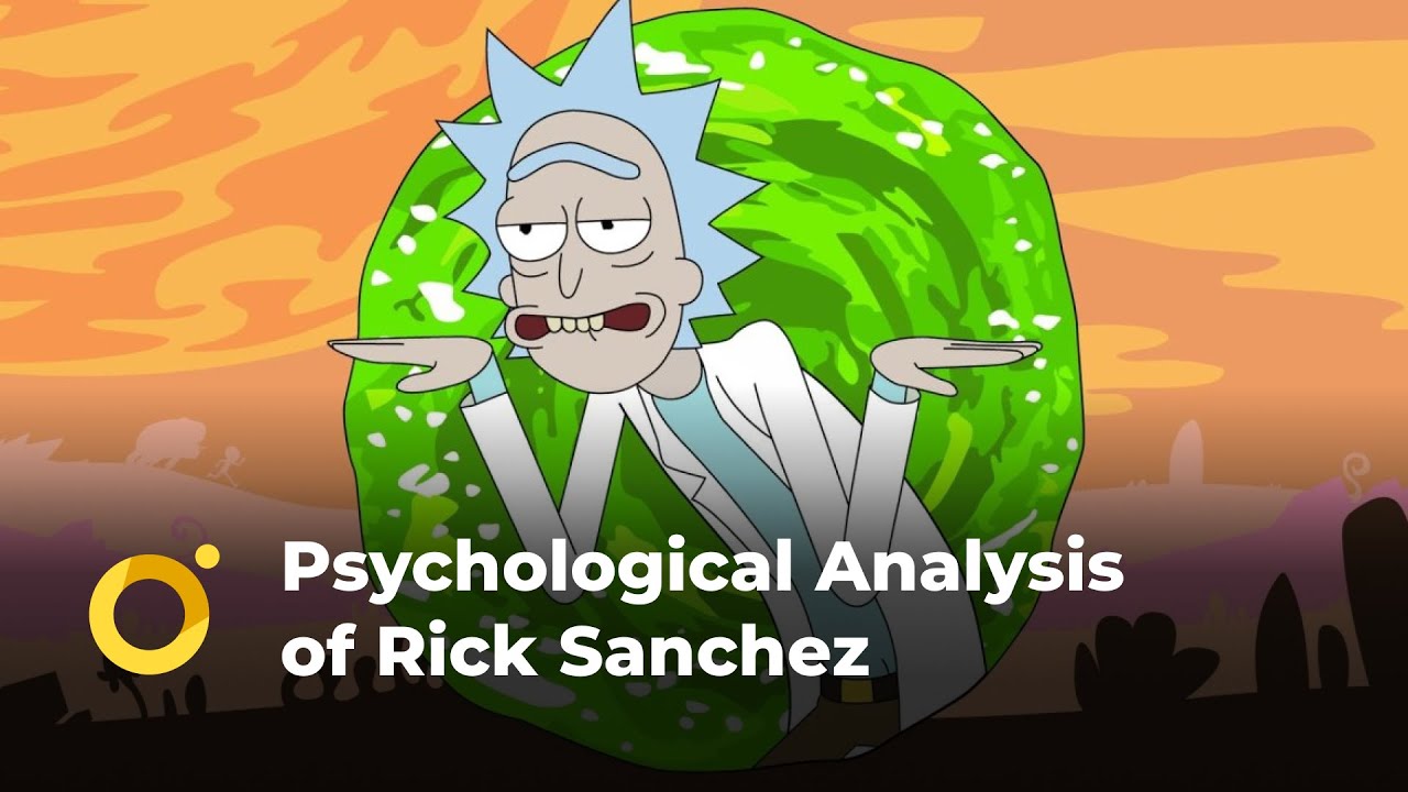 Psychological Analysis of Rick Sanchez - YouTube