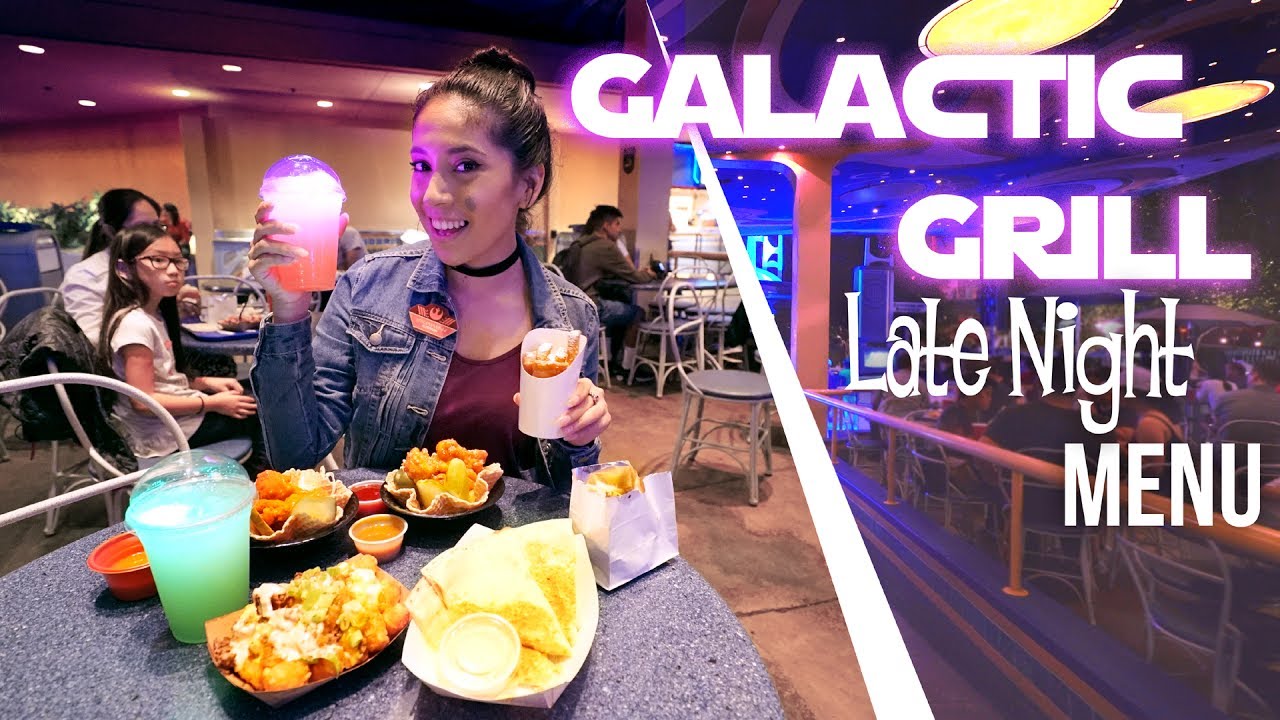 The Galactic Grill's New Late Night Menu at Disneyland! - YouTube