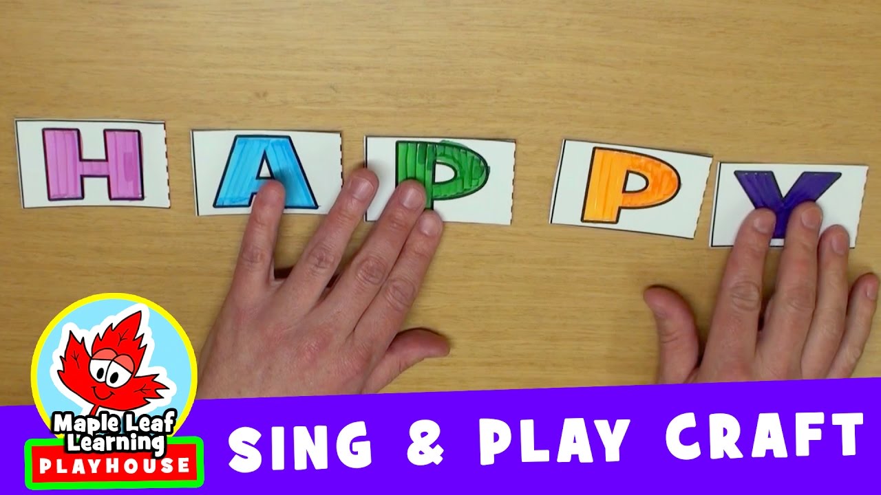 I'm Happy Sing and Play Craft | Maple Leaf Learning Playhouse - YouTube