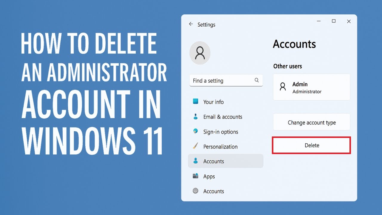 How to Delete an Administrator Account in Windows 11 - YouTube