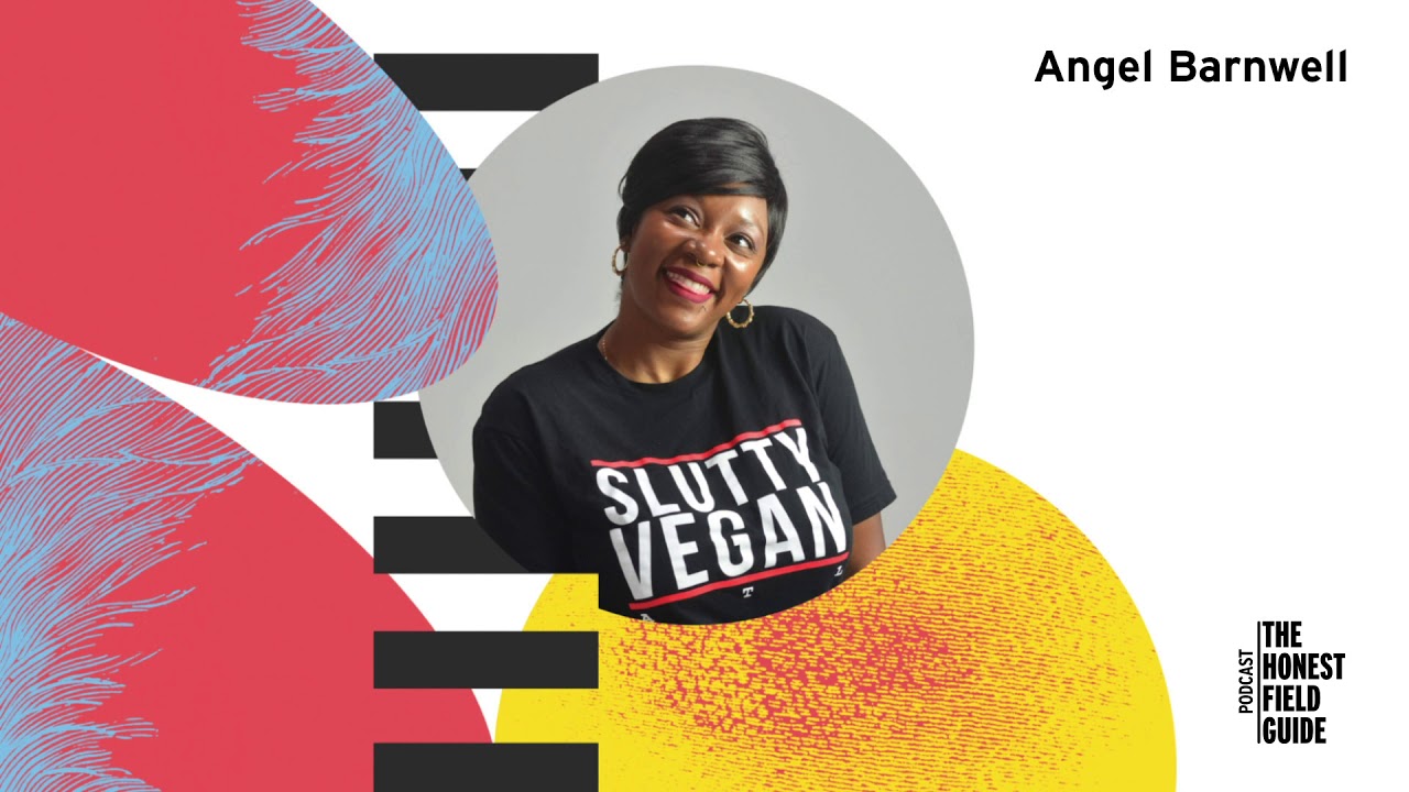 Ep 26 Slutty Vegan Atlanta with Angel Barnwell On How To Take A Leap ...
