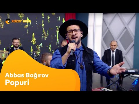 Abbas Bağırov - Popuri (Canlı ifa)