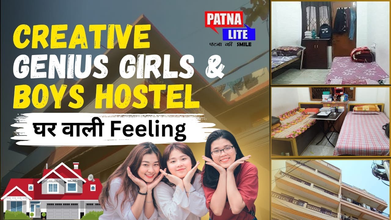 Creative Genius Hostel |Hostel in Boring Road, Patna| घर वाली Feeling| Girls & Boys Hostel in ...