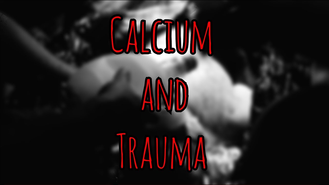 Prolonged Field Care Podcast: Calcium and Trauma - YouTube