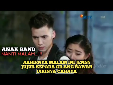 JENNY AKHIRNYA JUJUR KEPADA GILANG BAWAH DIRINYA CAHAYA...!!!