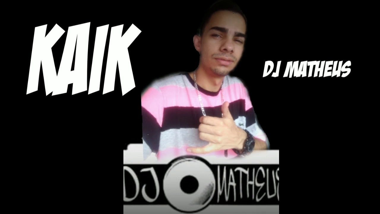 Dj Matheus - Dj Kaik Do Itaim - Antigueira Mandelada - YouTube