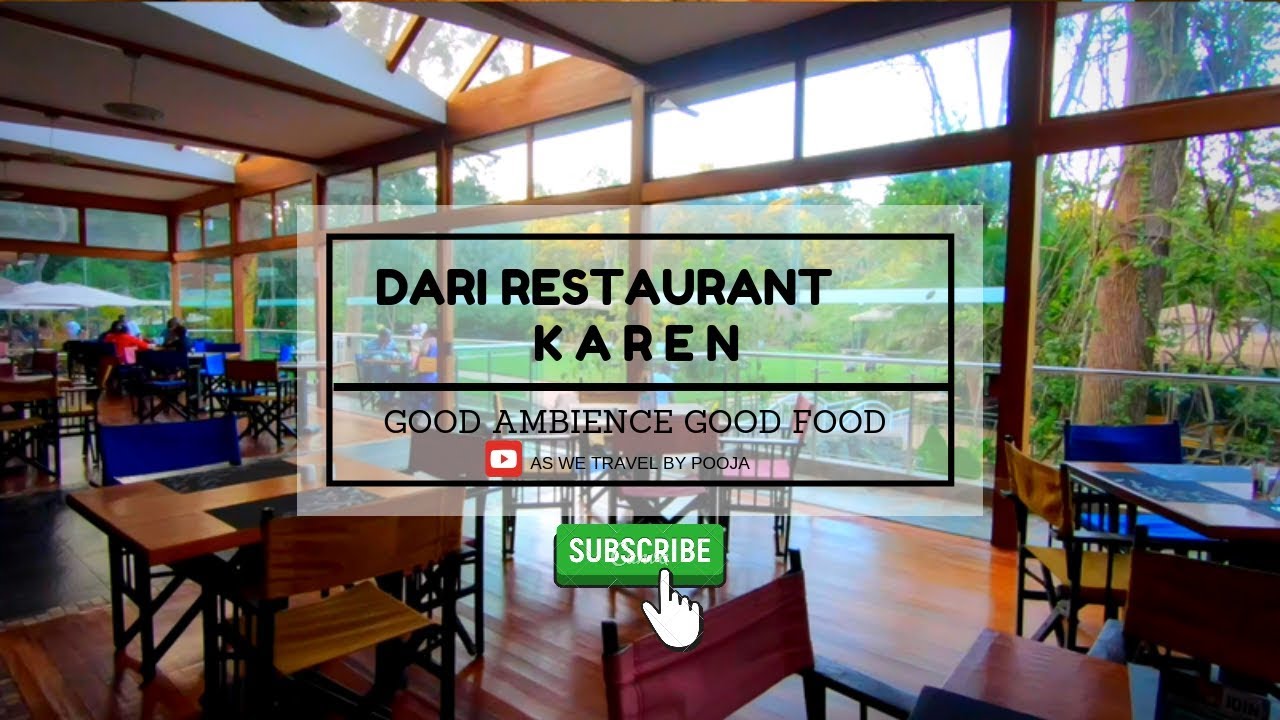 A great place to relax and great food Dari restaurant Karen Nairobi ...
