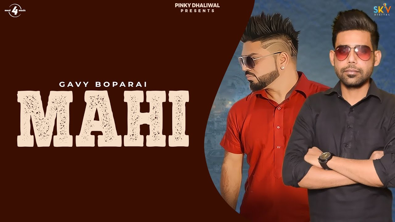 MAHI (Full Video) | Gavy Boparai Feat.Jatinder Jeetu | Latest Punjabi ...