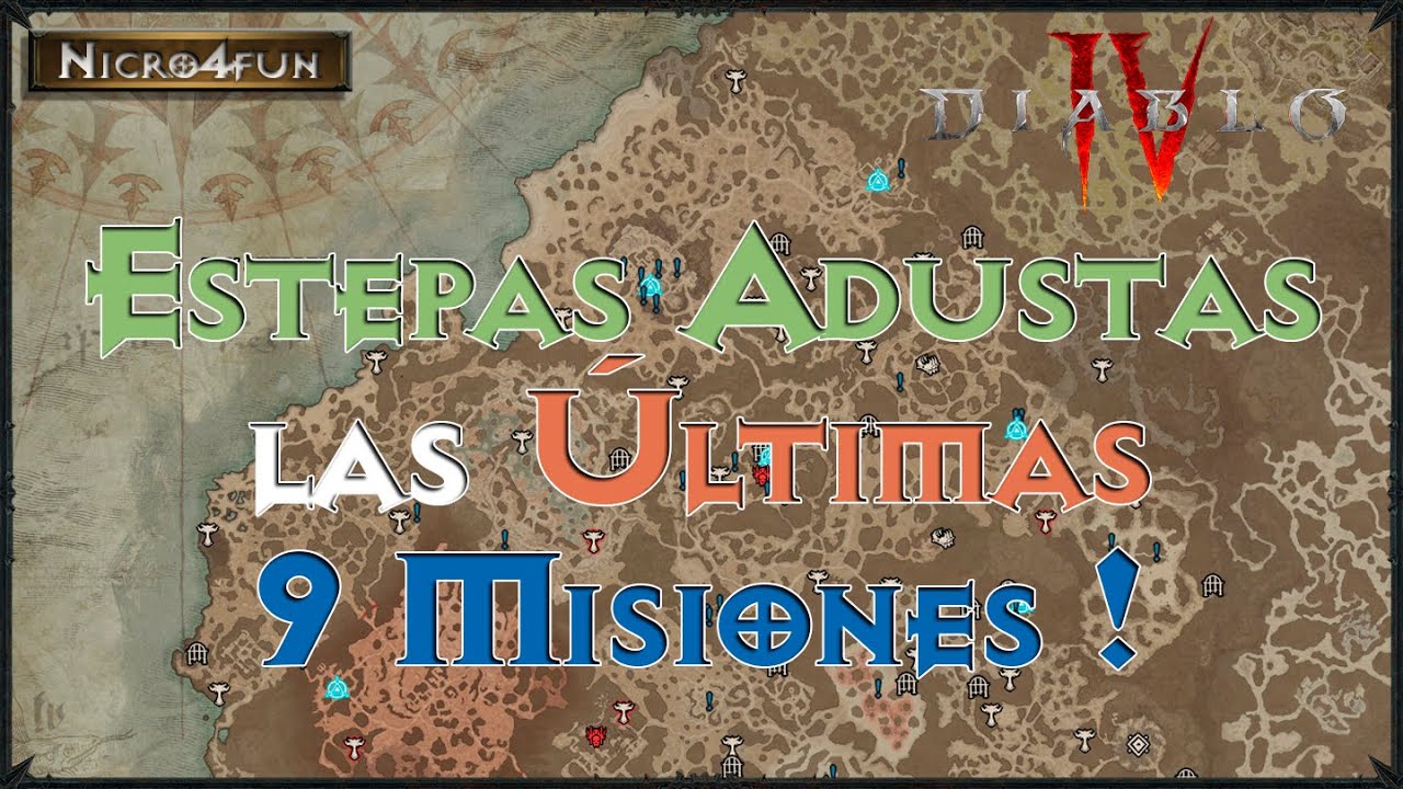 Diablo IV - Guía - Estepas Adustas - Las Últimas 9 Misiones Azules ...
