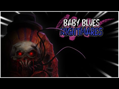Baby Blues Nightmares | Life as a Baby Is the Scariest Thing Ever.
