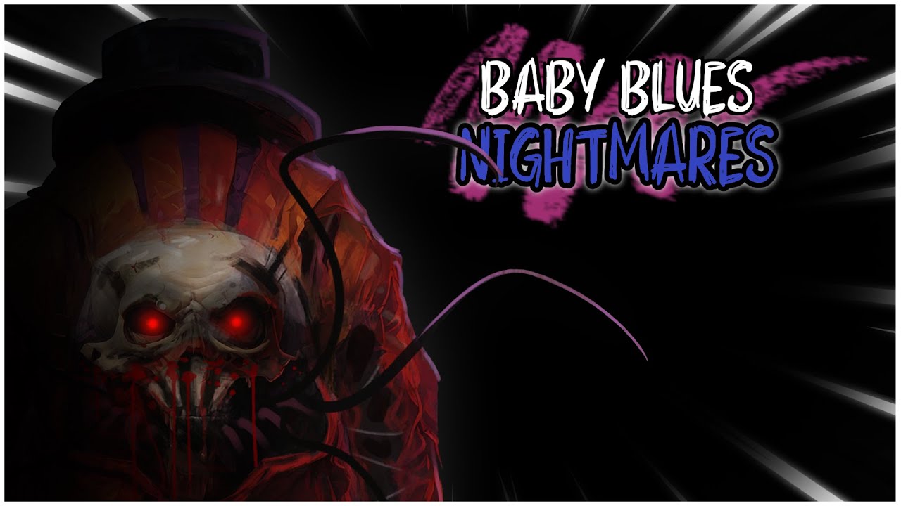 Baby Blues Nightmares | Life as a Baby Is the Scariest Thing Ever ...