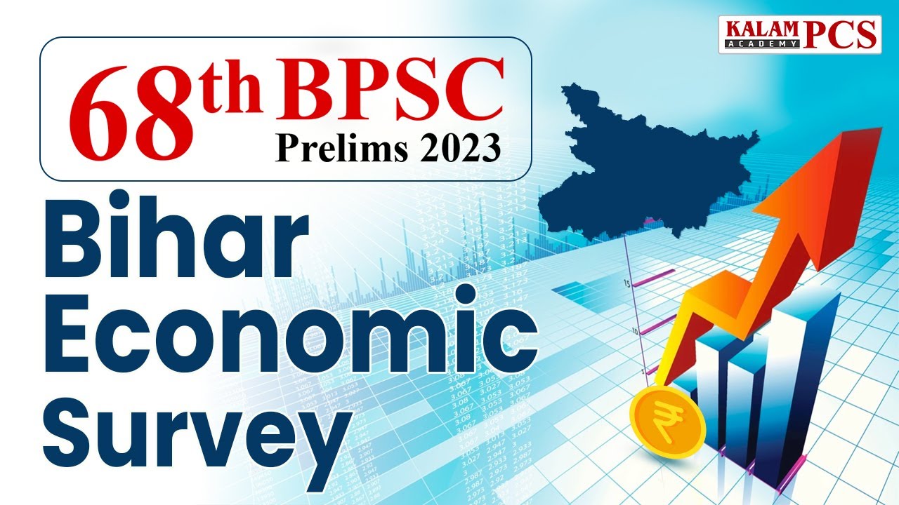 Bihar Economic Survey 2021-22 | Current Affairs for 68th BPSC | 68th ...