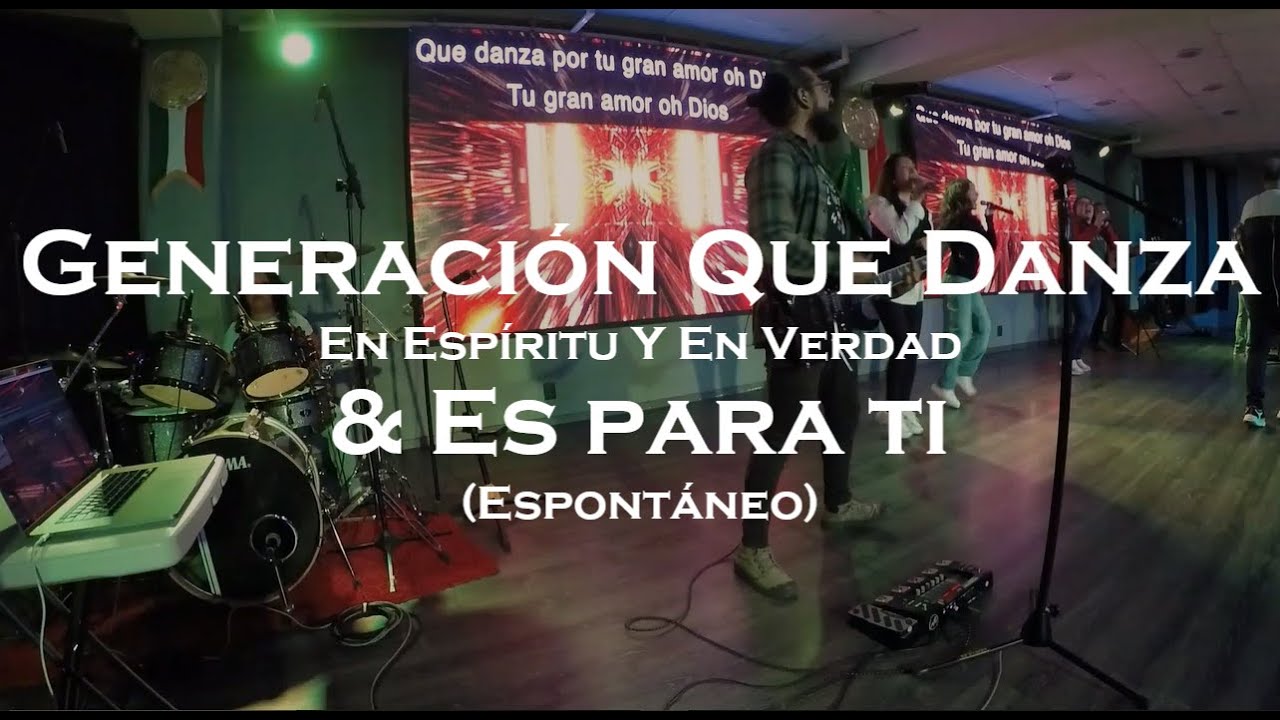 Generación Que Danza (EEYEV) & Es Para Ti (Espontáneo) - GuitarCam ...